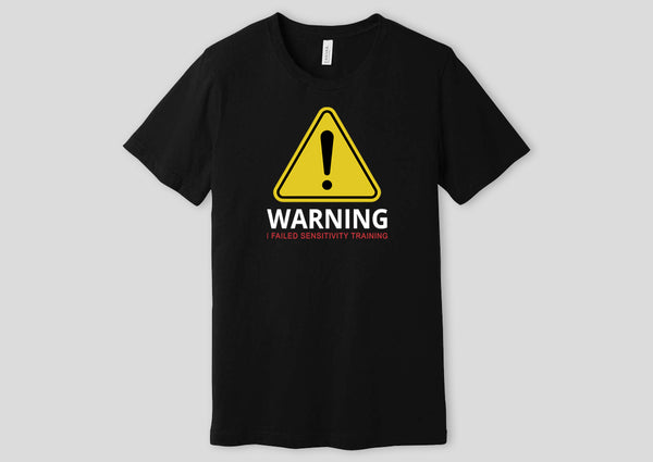 Sensitivity Training T-Shirt - Despair, Inc.